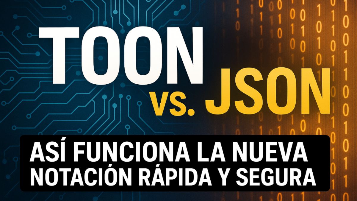 TOON llega para destronar al JSON: así funciona la nueva notación ...