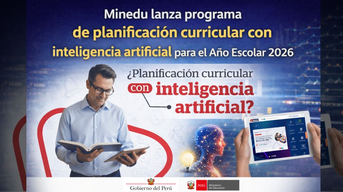 Minedu impulsa el programa de Planificación Curricular con IA para el ...
